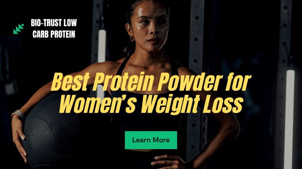 Best Protein Powder for Women’s Weight Loss: BioTrust Nutrition Review ...